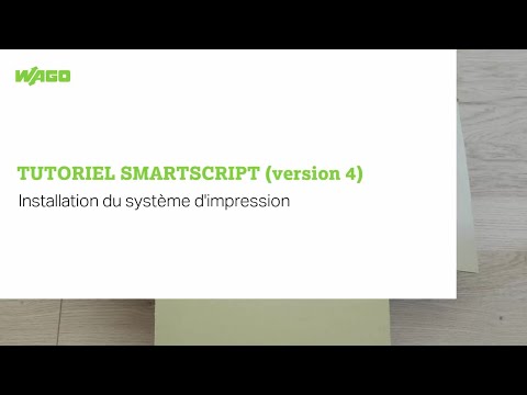 Installation du système d'impression WAGO SmartPRINTER et SmartSCRIPT